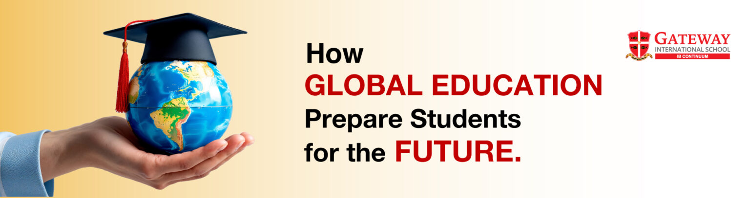 Global Education: Shaping Students for the Future
